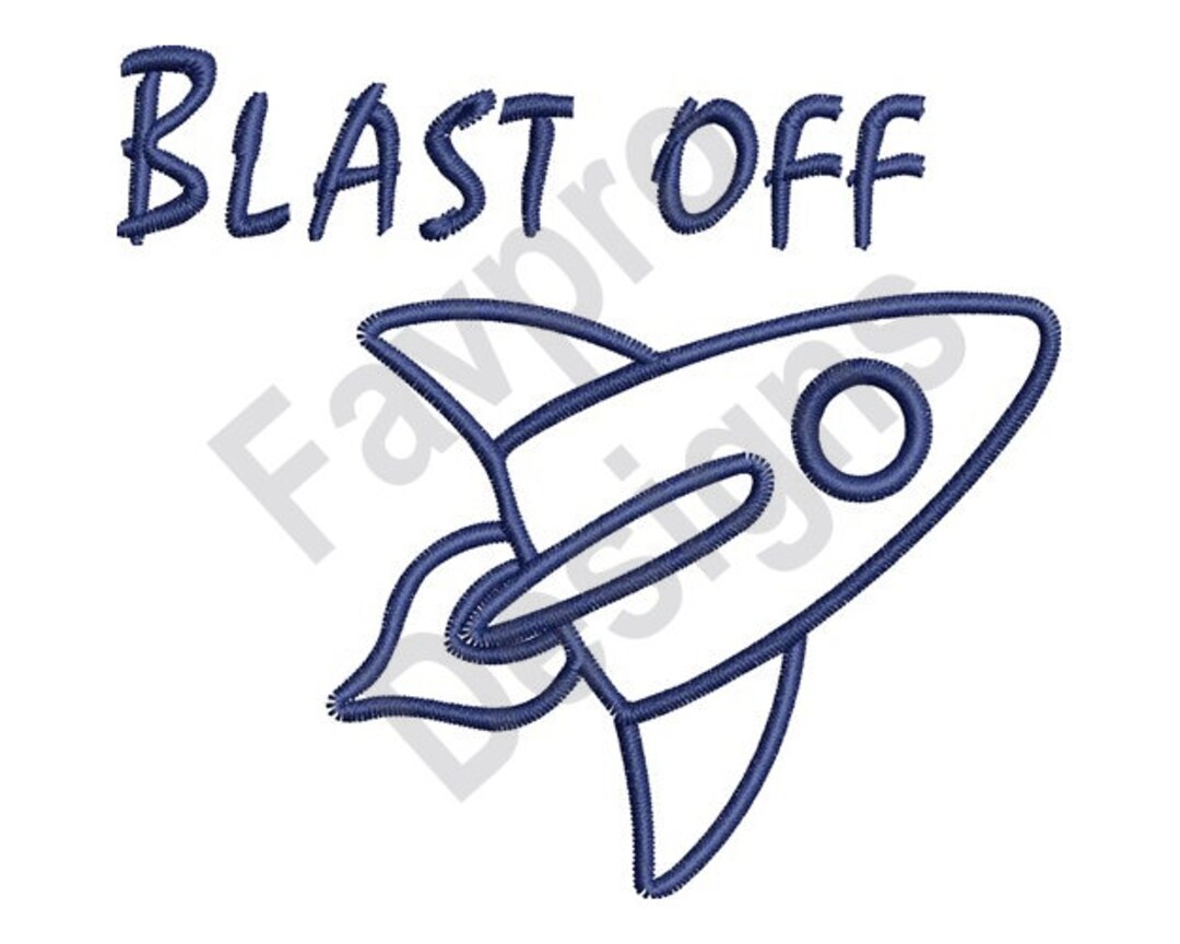 Blast off - Machine Embroidery Design - Etsy