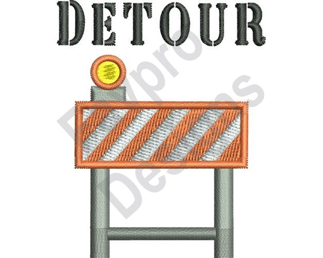 Detour Sign - Machine Embroidery Design - Etsy