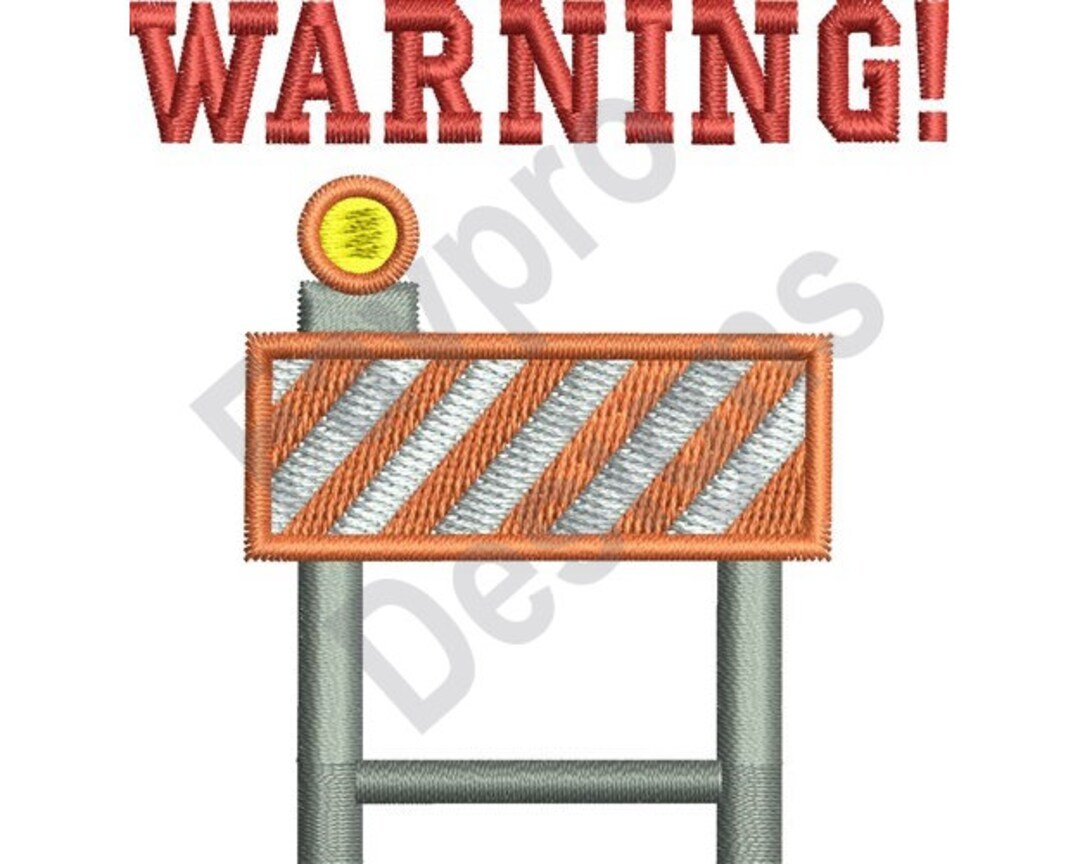 Warning Sign - Machine Embroidery Design - Etsy