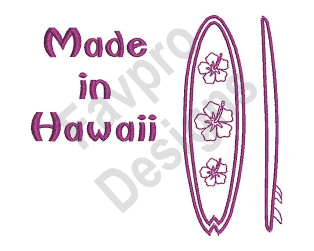 Made in Hawaii - Machine Embroidery Design - Etsy
