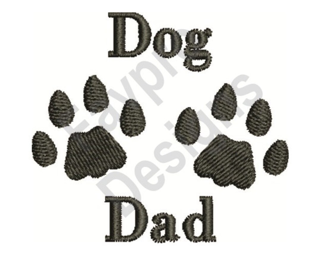 Dog Dad - Machine Embroidery Design - Etsy