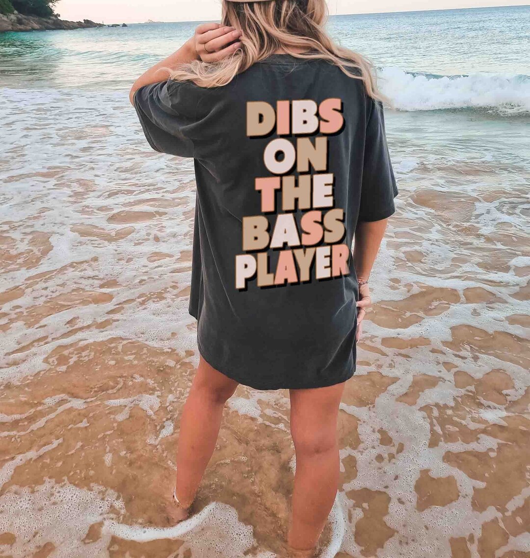 Dibs on the Bass Player Comfort Colors Shirt: Band Wife Gift - Etsy