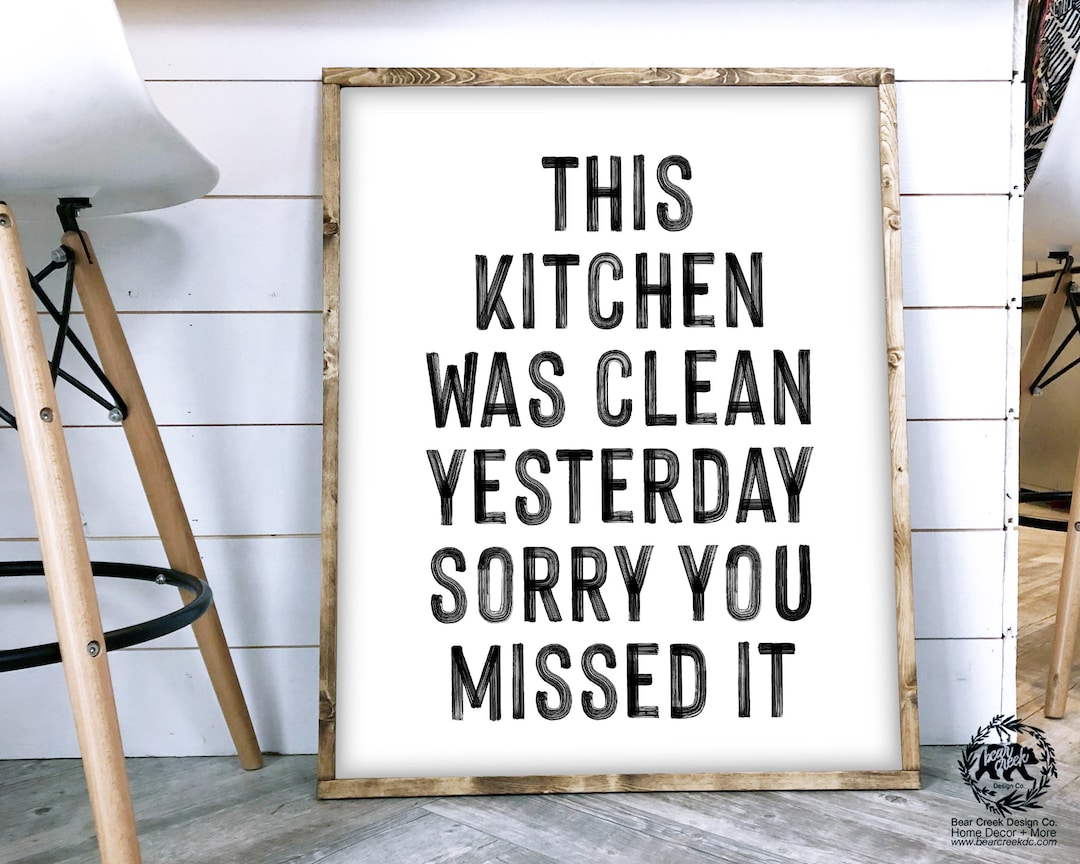 Funny Farmhouse Signs Funny Kitchen Signs This Kitchen Was Clean ...