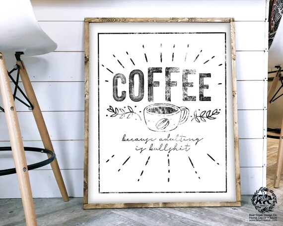 Coffee Sign for Kitchen Printable Coffee Sign Funny Coffee | Etsy