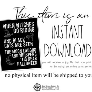 Halloween Sign Printable When Witches Go Riding & Black Cats Are Seen ...