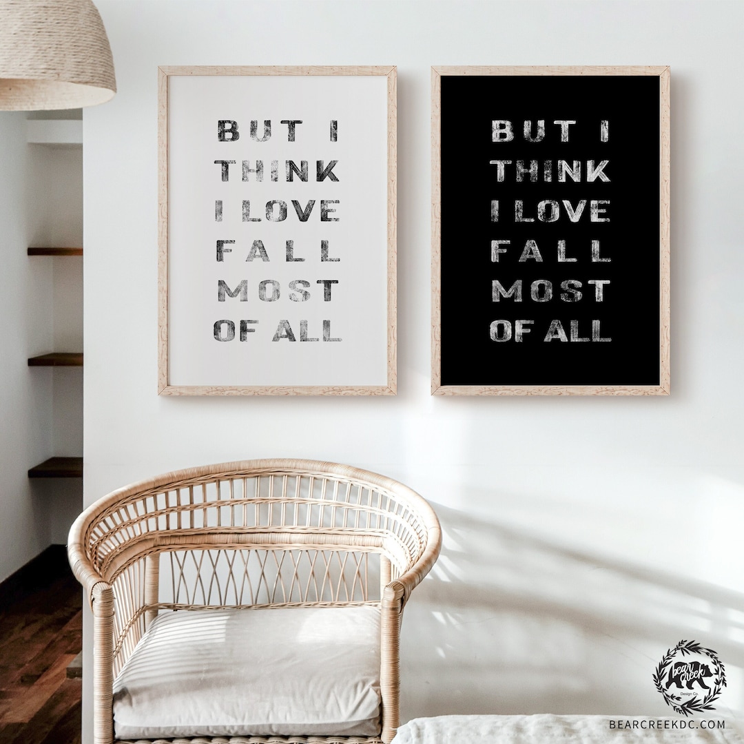 But I Think I Love FALL Most of All Printable Sign FALL Signs for Home ...
