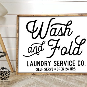 Laundry Co Sign Wash and Fold Laundry Service Self Serve Open 24 Hrs ...