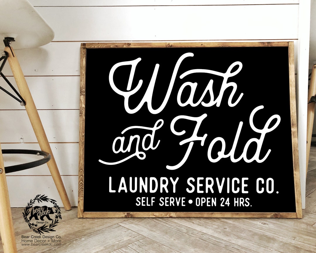 Laundry Co Sign Wash and Fold Laundry Service Self Serve Open 24 Hrs ...