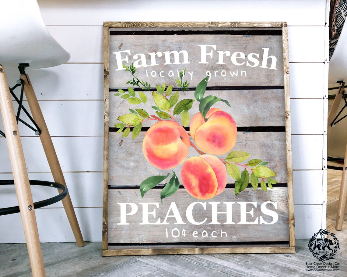 Farm Fresh Peaches Sign Printable Peach Sign Farmhouse - Etsy