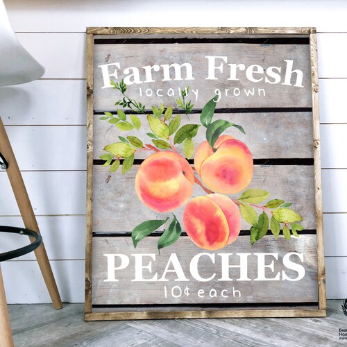 Farm Fresh Peaches Sign Printable Peach Sign Farmhouse - Etsy