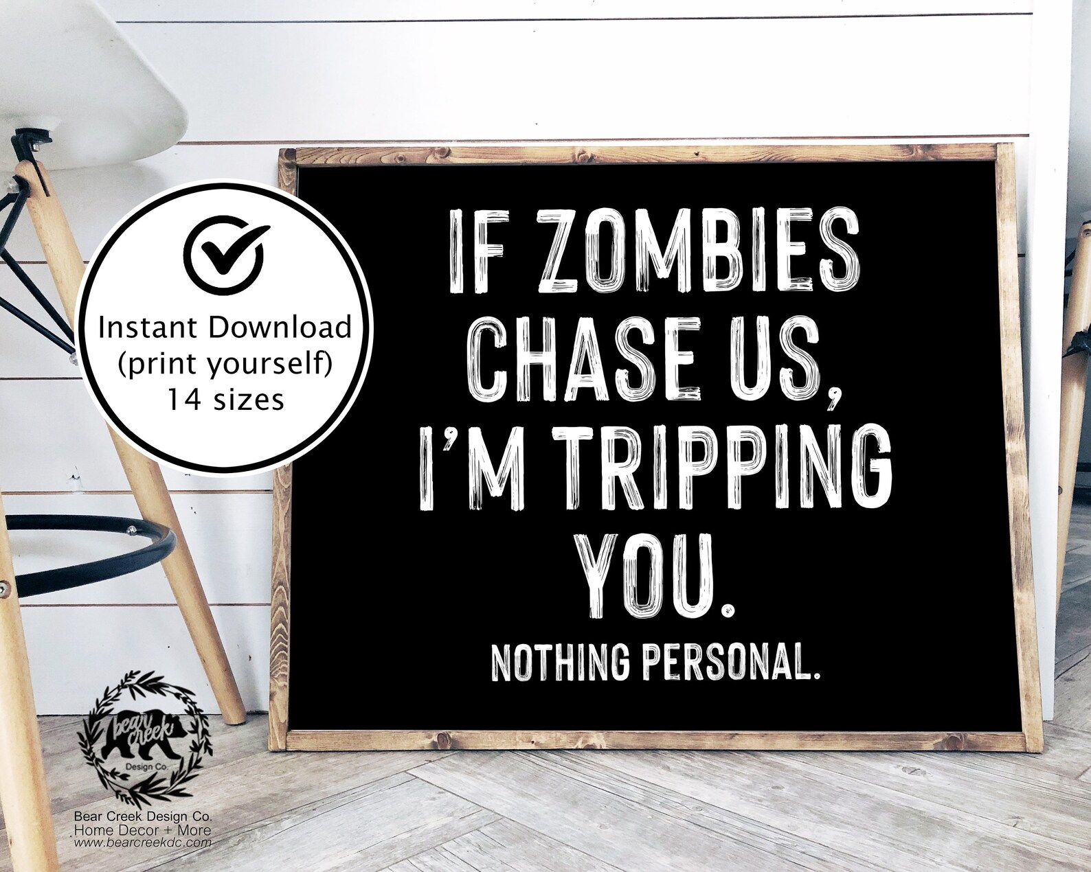 If Zombies Chase Us I'm Tripping You Sign Zombie Sign | Etsy