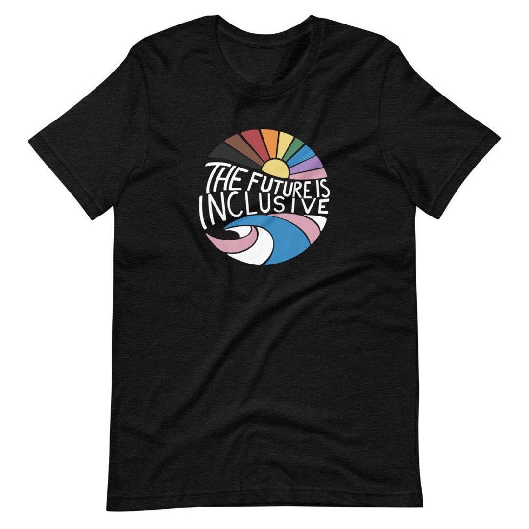 Inclusive Rainbow Pride Shirt | Trans Pride, Intersectional Pride Flag ...