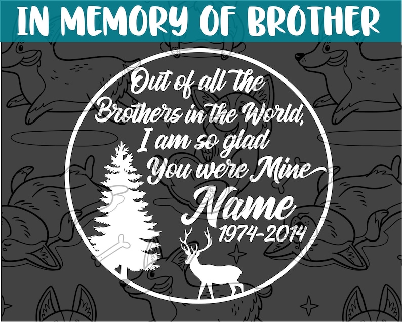 Brother Memorial Vinyl Decal Custom Tribute Remembrance - Etsy