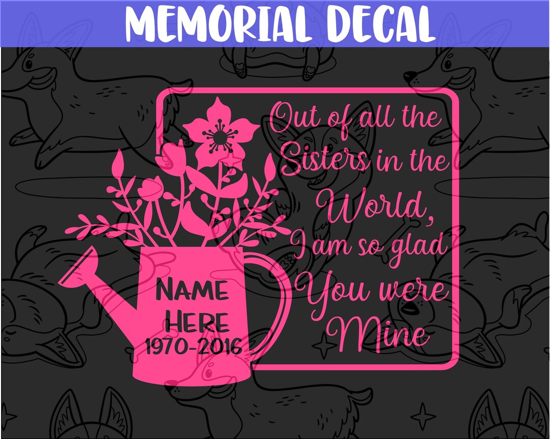 In Loving Memory of Sister Memorial Vinyl Decal, Custom Tribute ...