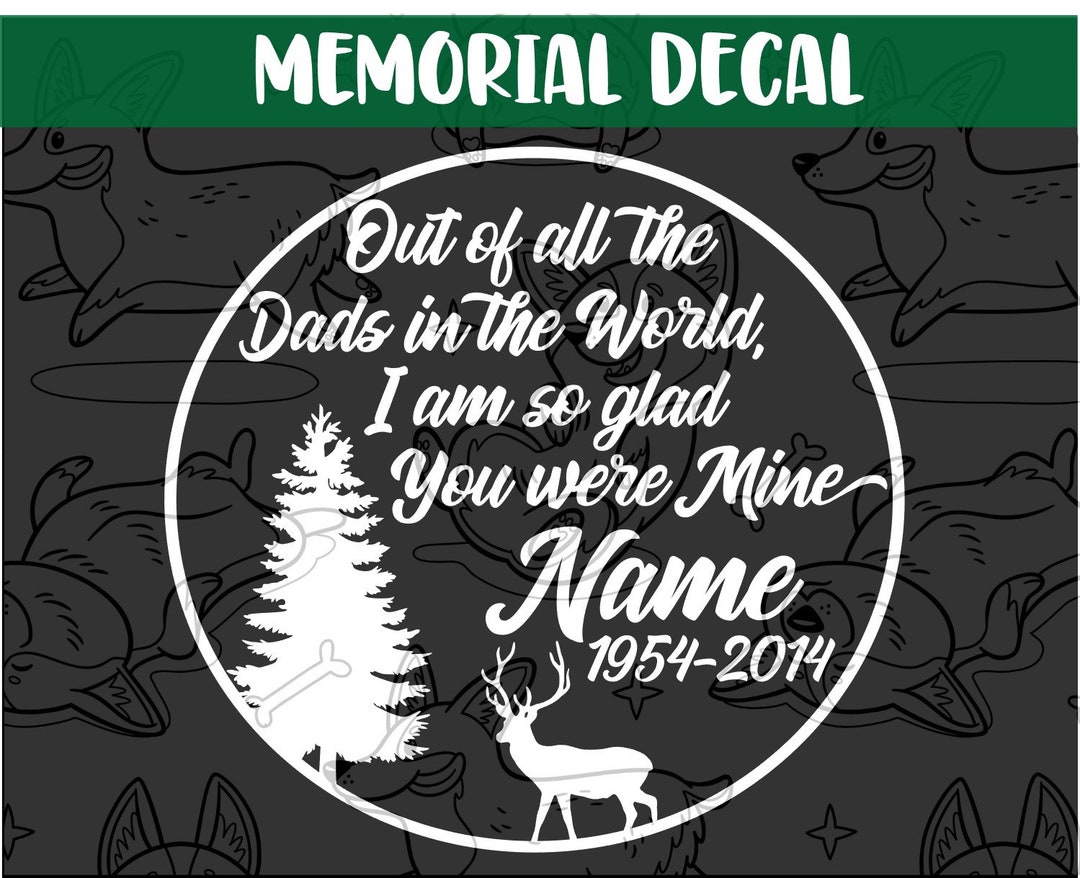 Dad Memorial Vinyl Decal | Custom Tribute Remembrance Sticker Forever ...