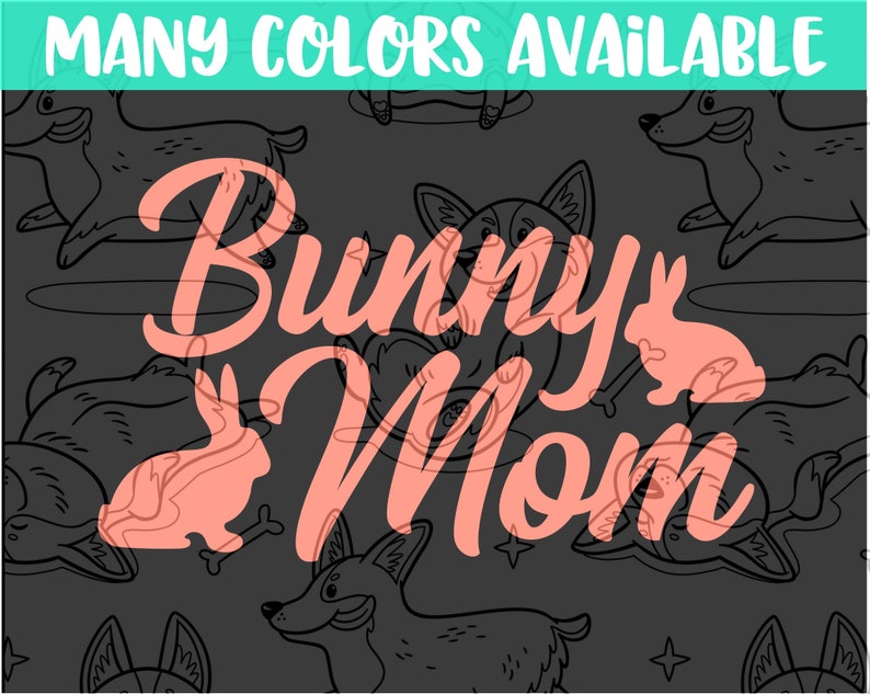Bunny Mom Rabbit Bun Vinyl Decal Sticker for Tumbler Car - Etsy