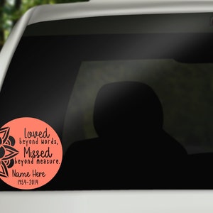 Loved Beyond Words Memorial Vinyl Decal Custom Tribute Remembrance ...