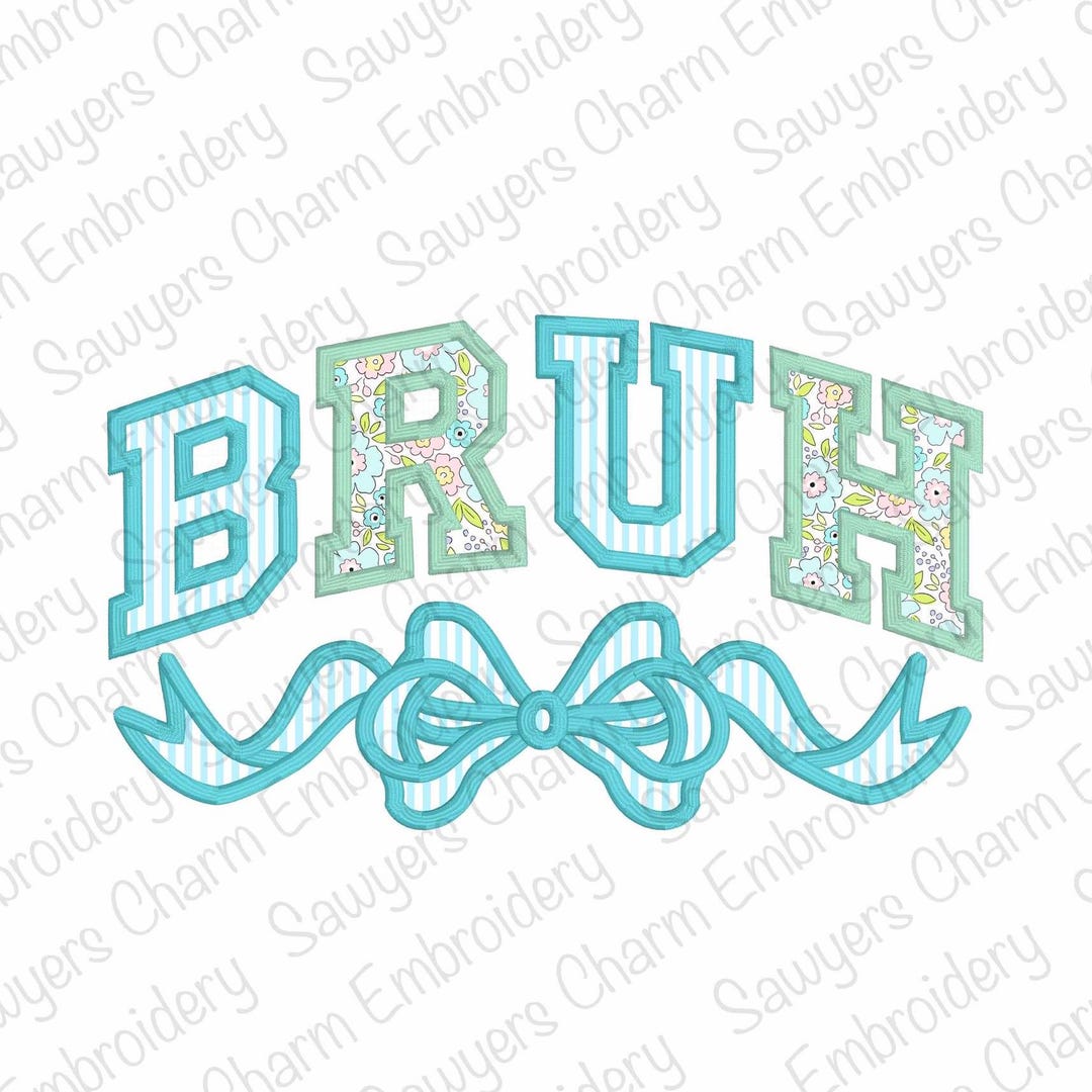 BRUH With Coquette Bow Satin Stitch Machine Embroidery Design, Mother's ...