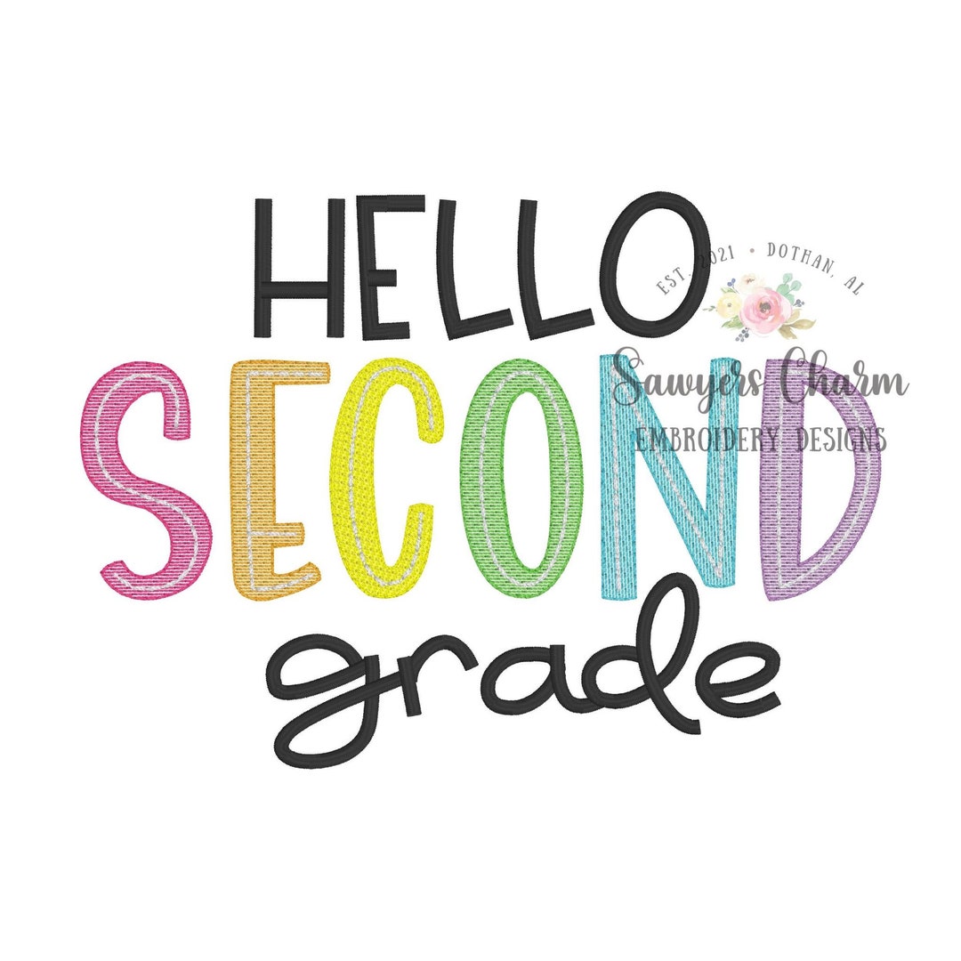 Hello Second Grade, Sketch Stitch Embroidery Design File, Satin Stitch ...