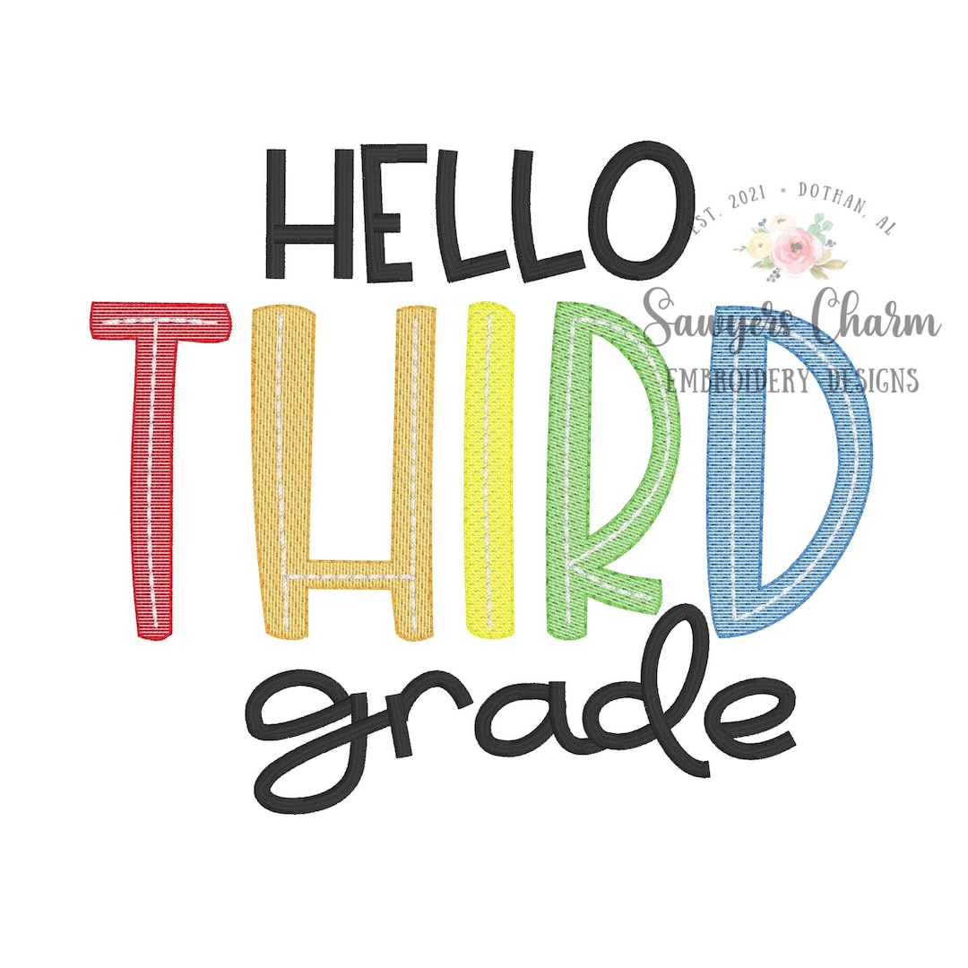 Hello Third Grade, Sketch Stitch Embroidery Design File, Satin Stitch ...