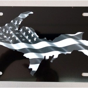 U.P. Michigan Upper Michigan Yooper American Flag Grey Scale License ...