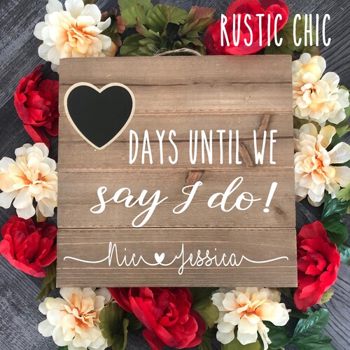 Wedding Countdown Days Until I Do Sign Engagement Welcome - Etsy