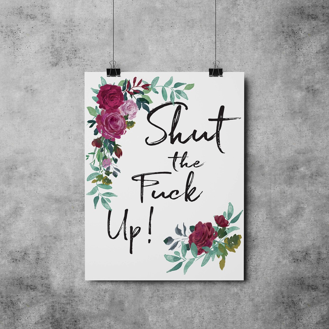Shut the F up INSTANT DOWNLOAD Floral Nature Print - Etsy