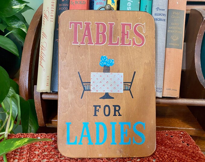 Vintage Tables for Ladies Wooden Wall Hanging Sign. Quirky Kitschy ...