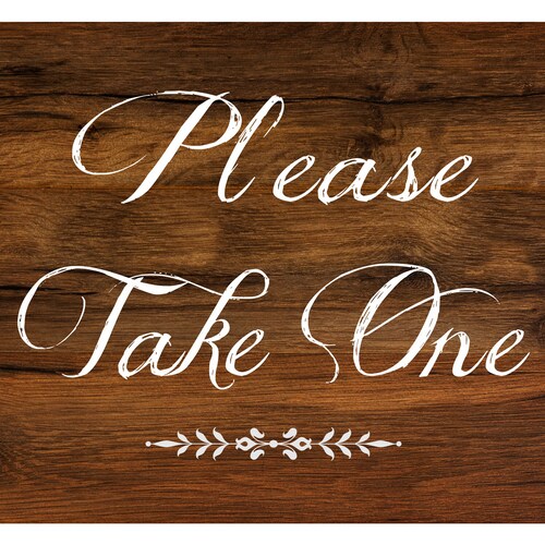 Please Take One Sign for Weddings Wedding Favor Table | Etsy