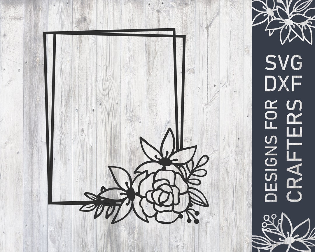 Floral Frame Svg, Floral Svg File, Floral Dxf File, Floral Design for ...
