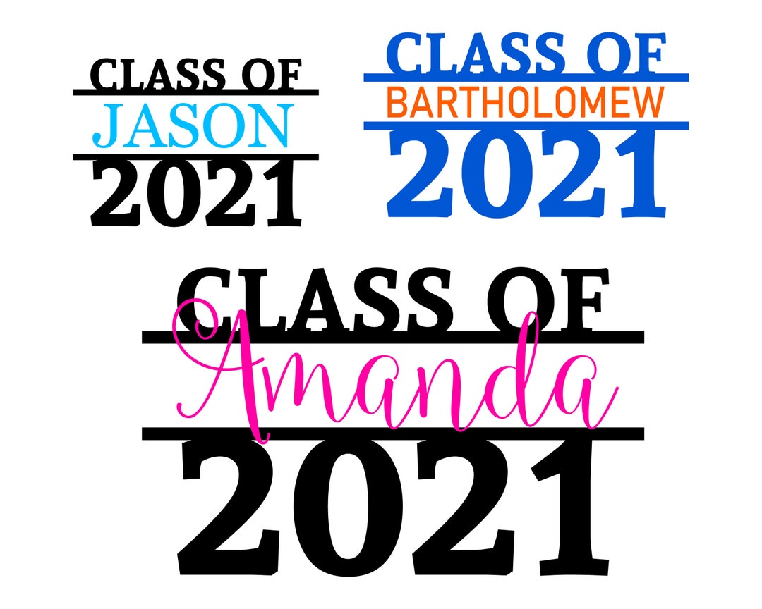 Class of 2021 Svg File, Split Monogram Svg Design, Graduation Svg ...