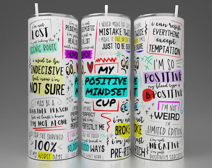 Funny Positive Mindset Tumbler Wrap, PNG Seamless Sublimation Tumbler ...