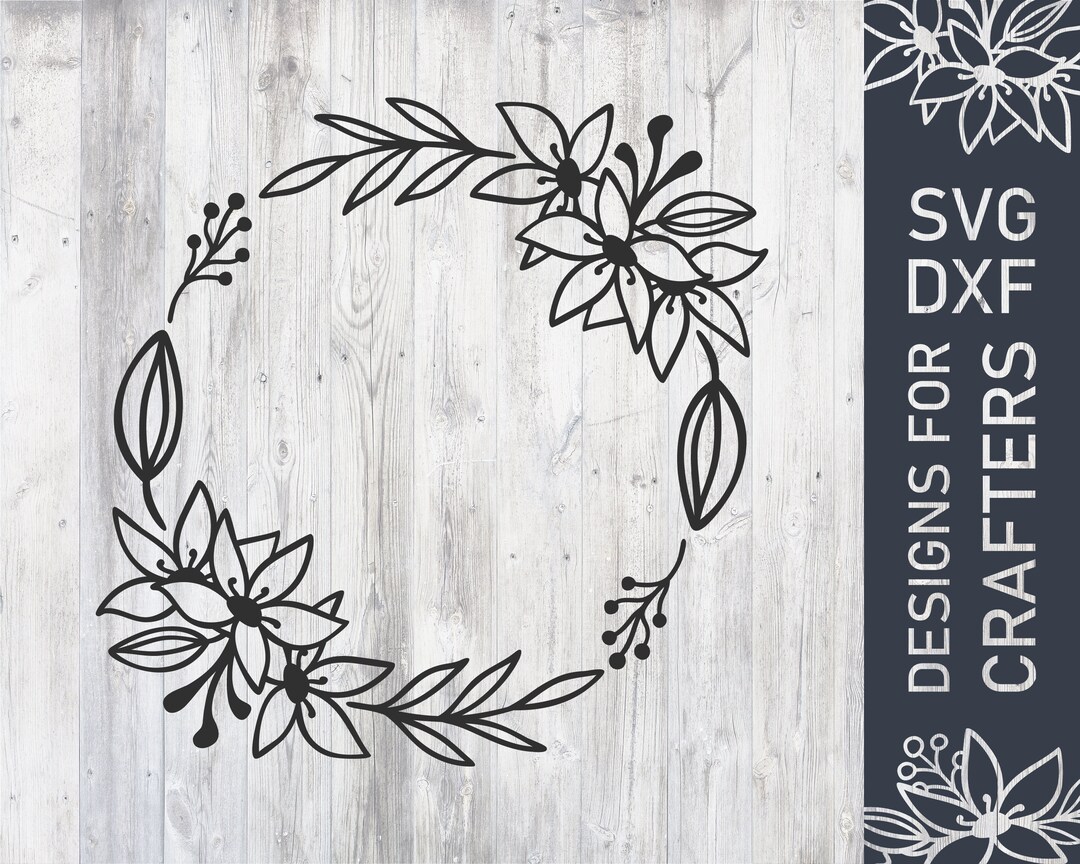 Floral Wreath Svg, Floral Svg File, Floral Dxf File, Floral Design for ...