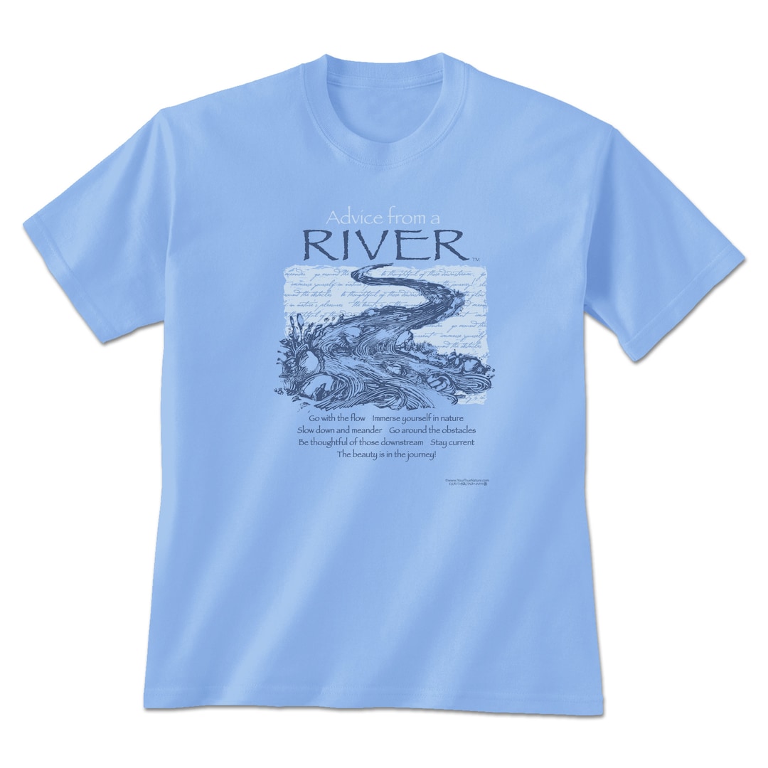 Nature Shirt Advice From A River Graphic Tee Nature Wisdom Shirt Nature ...