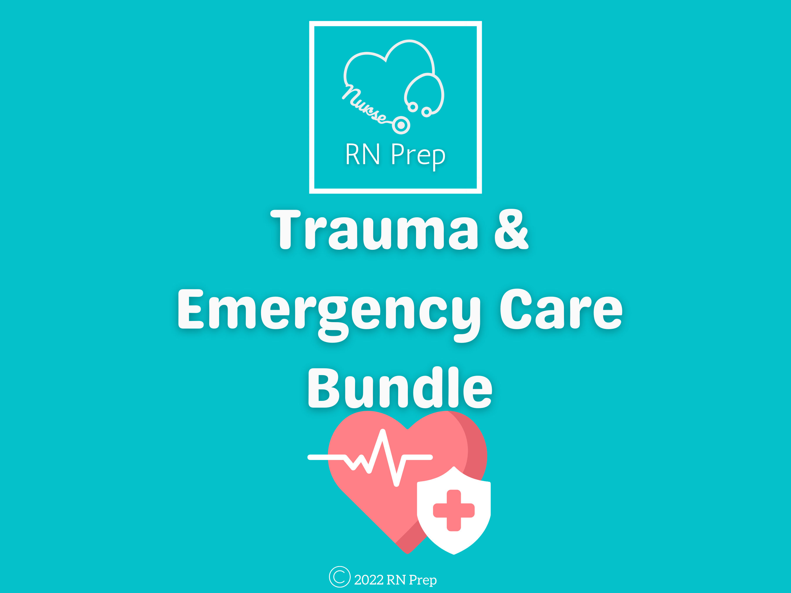 Trauma & Emergency Care Bundle, Comprehensive Nurses Study Guide ...