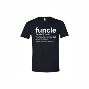 Funcle Definition Shirt Fun Uncle Funny Uncle Charcoal Grey Gray and ...