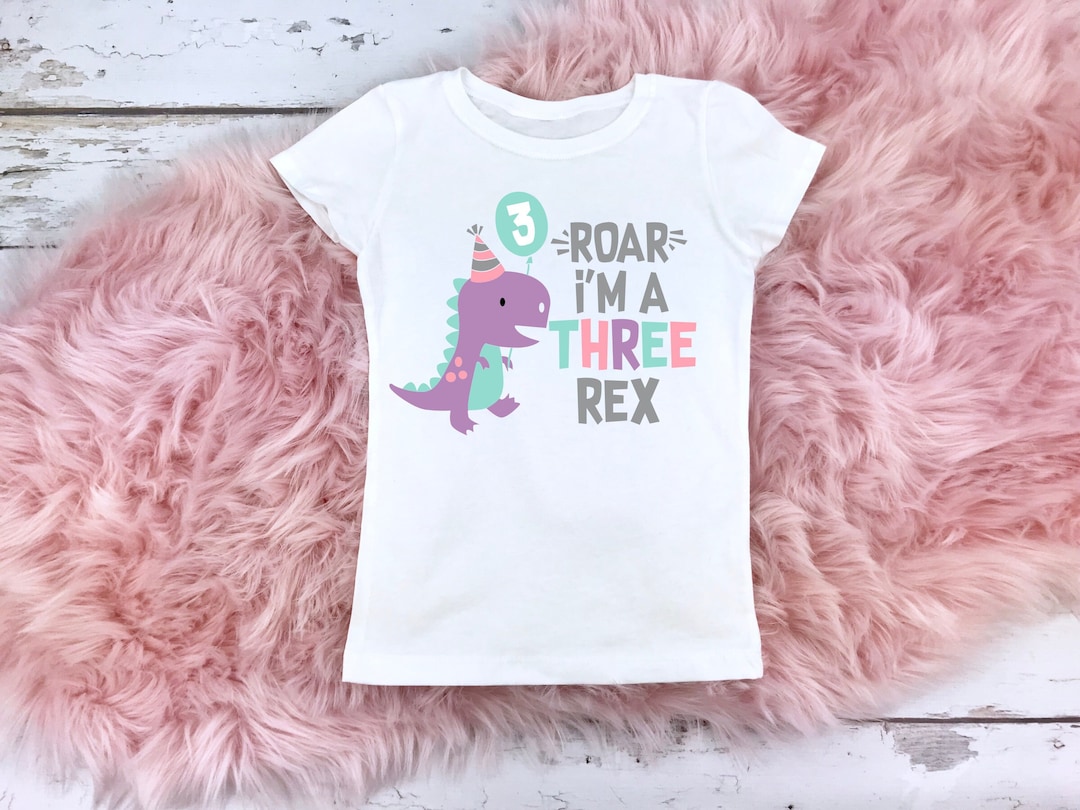 Three Rex Birthday Girl Shirt, 3 Rex Birthday Girl Shirt 3rd Birthday ...