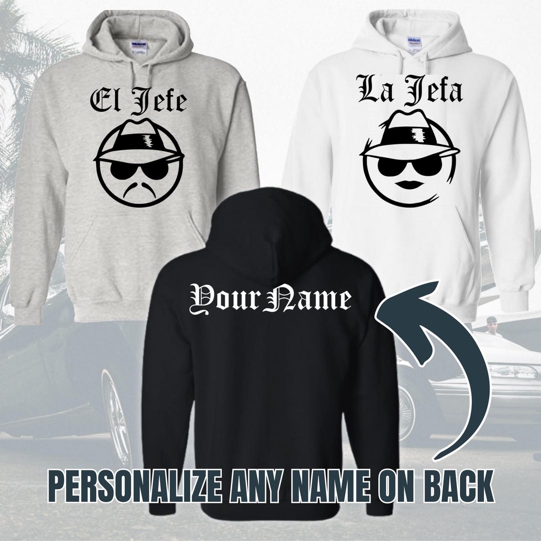 El Jefe / La Jefa Hoodie: Personalized Chicano Style - Etsy