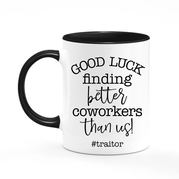 Good Luck Finding Better Coworkers Than Us - Etsy
