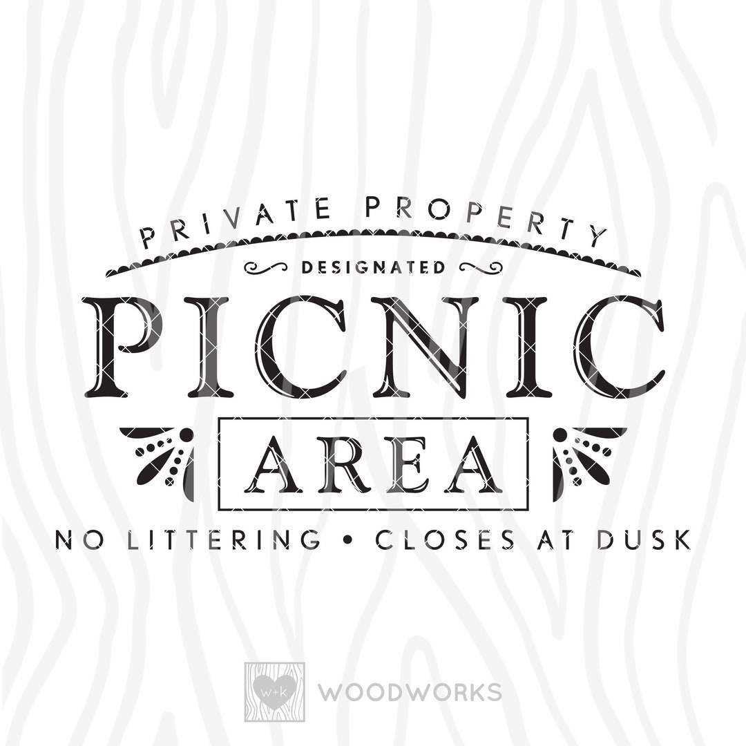 SVG / DXF - Private Property, Designated "picnic Area" Cut File- No ...