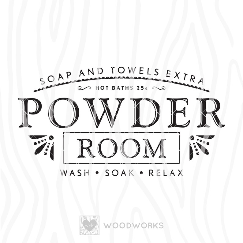 SVG / DXF - Soaps and Towels Extra "powder Room" Hot Baths 25 Cents ...