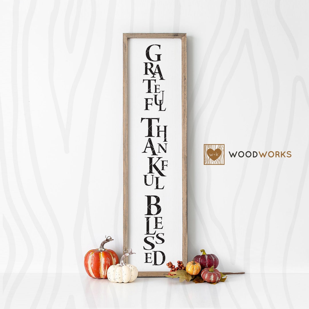 SVG / DXF - Vertical Outdoor Porch "grateful Thankful Blessed" Cut File ...