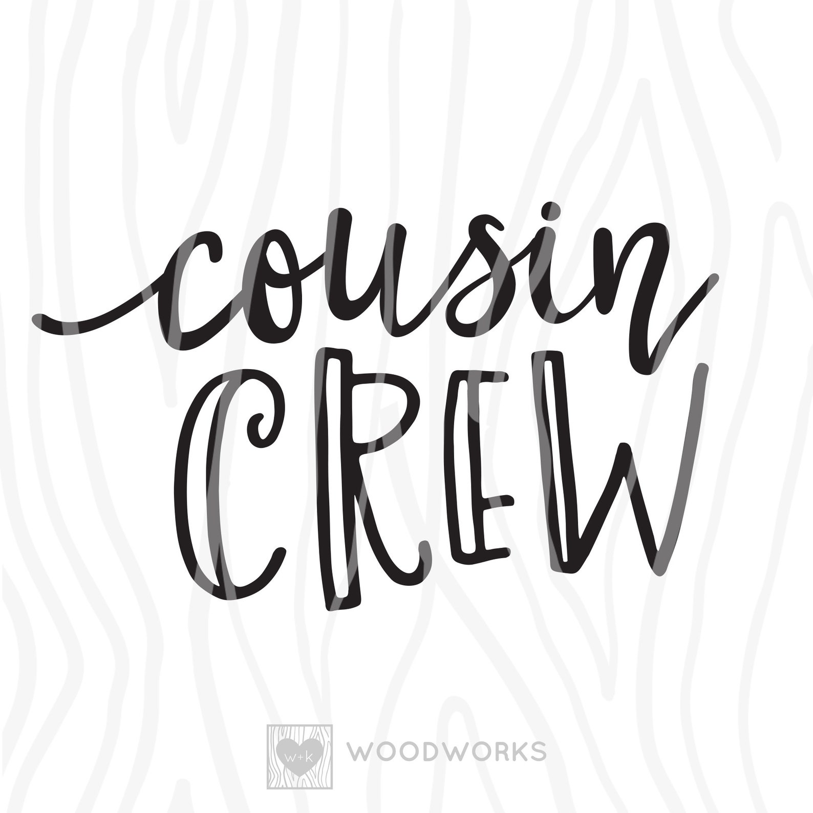 SVG / DXF - 2 PACK "new to the Cousin Crew" Cut File, Newest Family ...