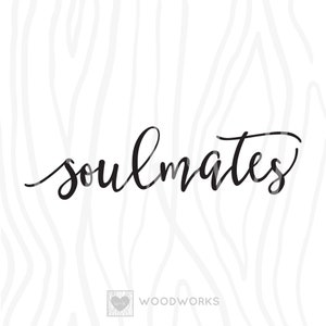 SVG / DXF - 2 Pack: Brushed and Solid "soulmates" Cut File - Romantic ...
