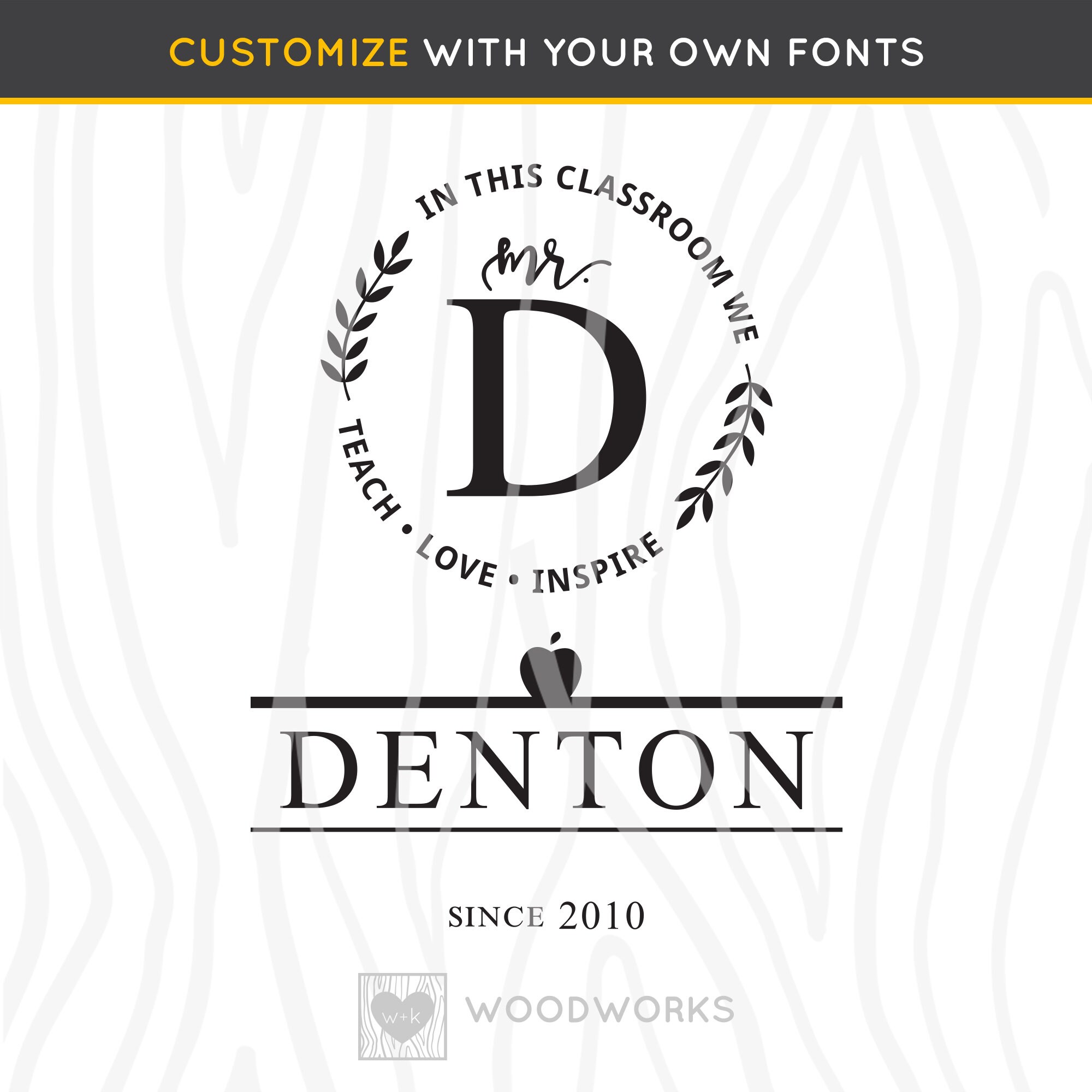 SVG / DXF - Customizable Teacher Monogram Cut File "in This Classroom ...