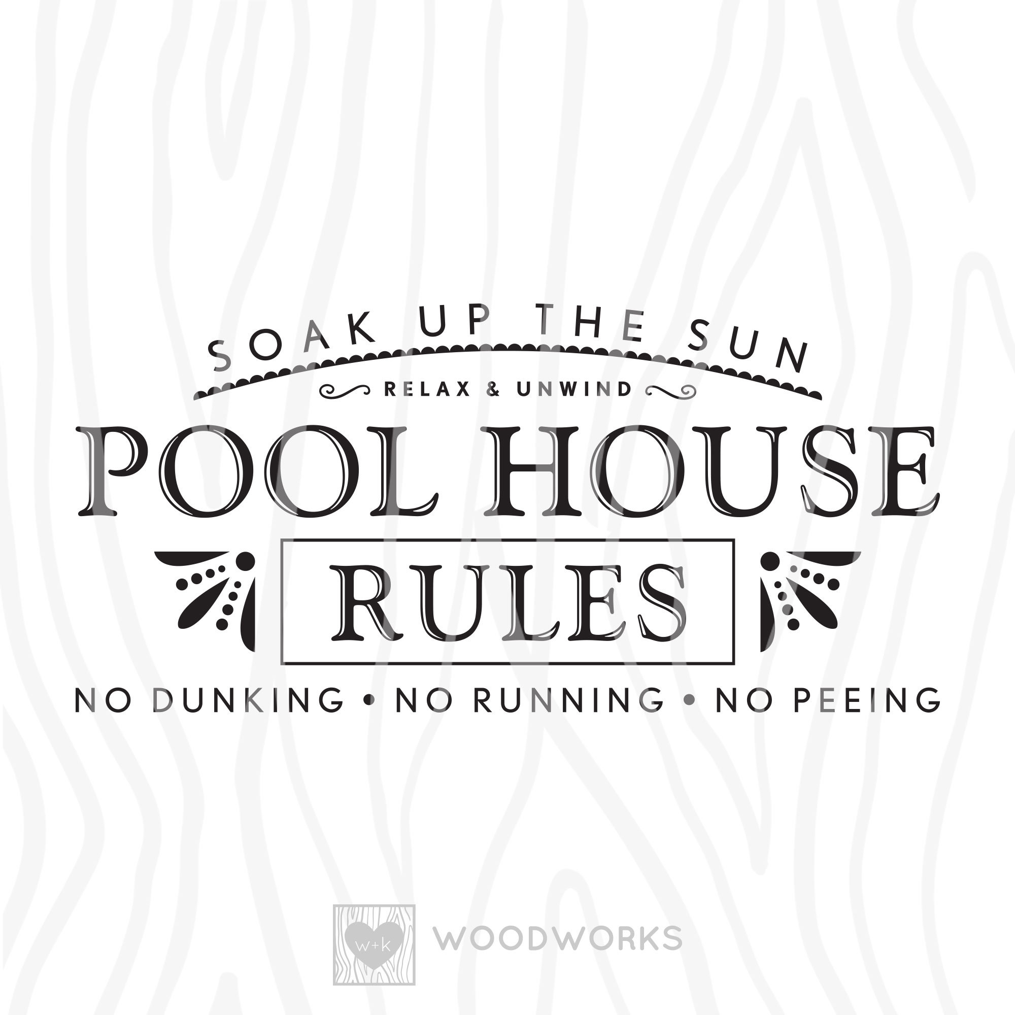 SVG / DXF - Soak up the Sun "pool House Rules" - Relax & Unwind, No ...