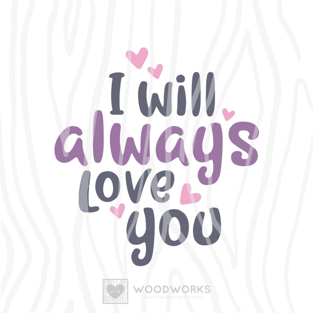 SVG / DXF - I Will Always Love You, Cut File, Infant Baby One-piece ...