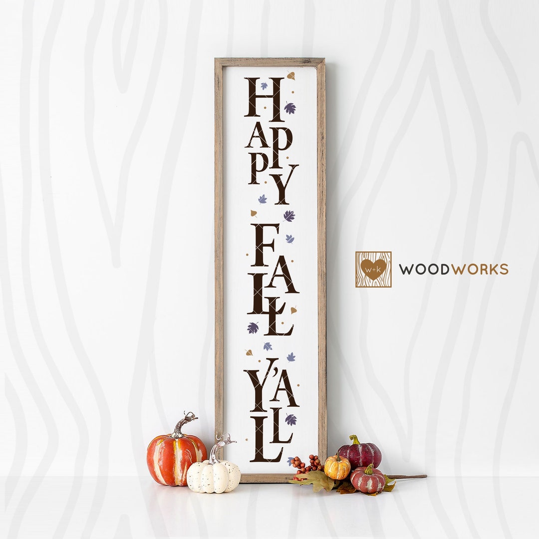 SVG / DXF - Vertical Outdoor Porch "happy Fall Y'all" Cut File, Instant ...