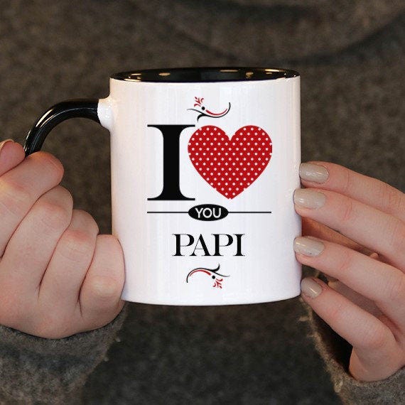 I Love You Papi Papi T Papi Birthday Papi Mug Papi Etsy Canada