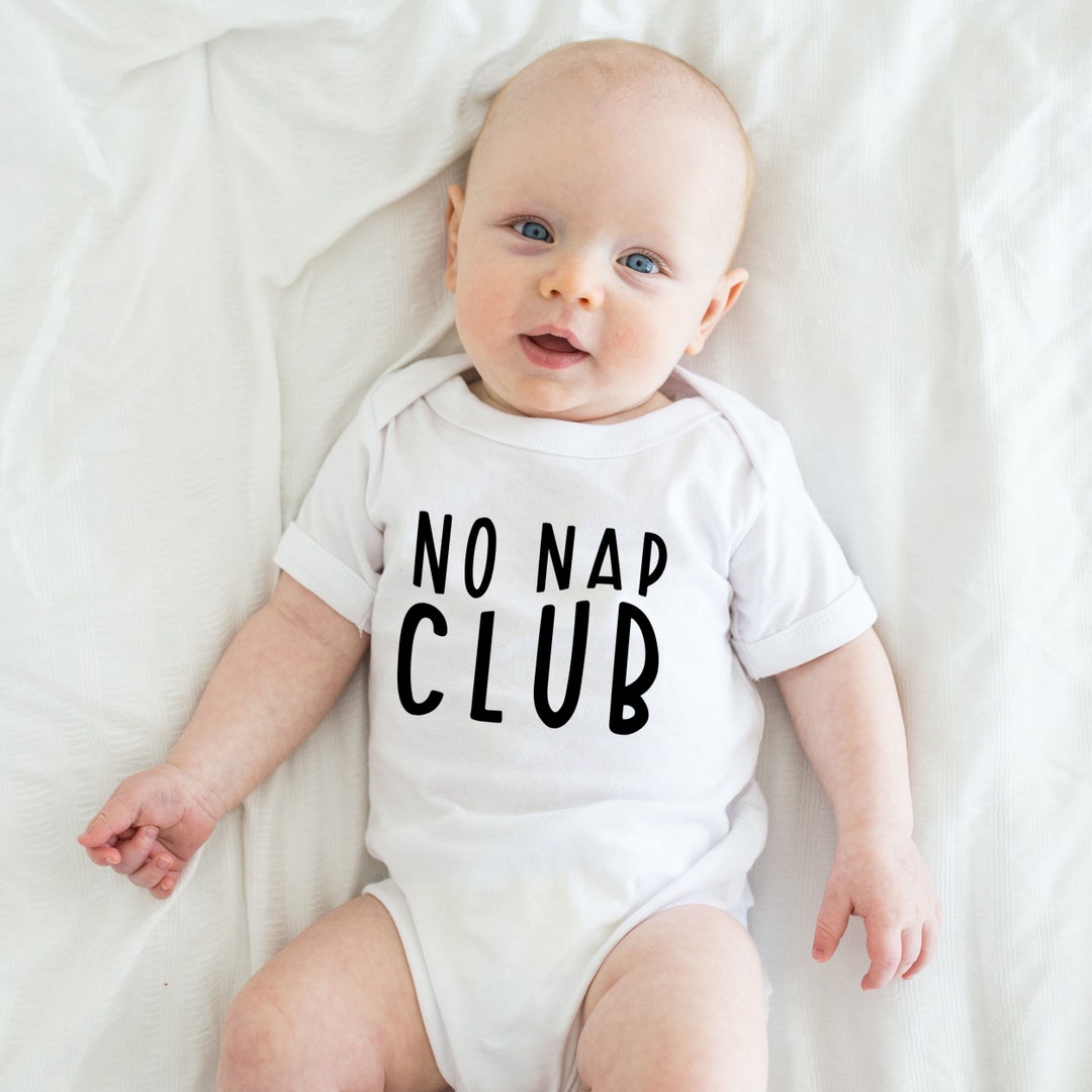 No Nap Club Onesie Funny Baby Onesie Baby Shower Gift Gift - Etsy